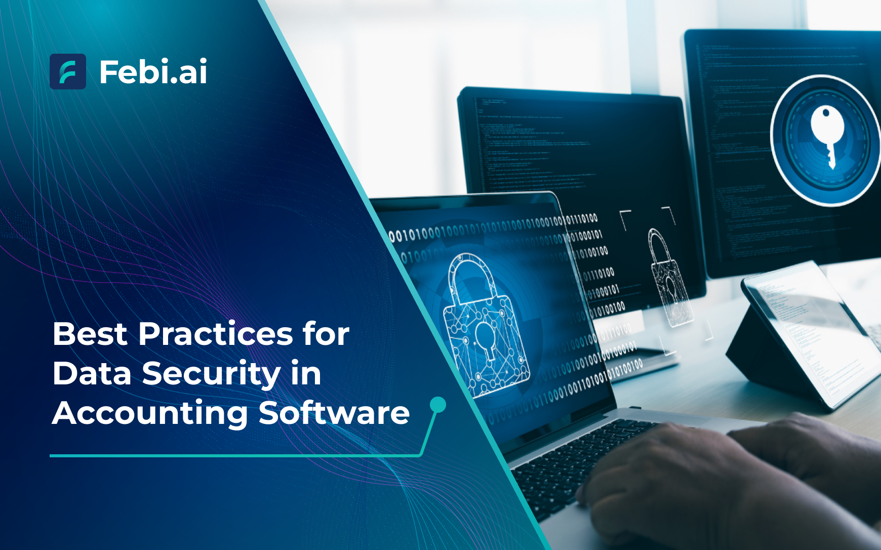 Best Practices for Data Security in Accounting Software | Febi.ai