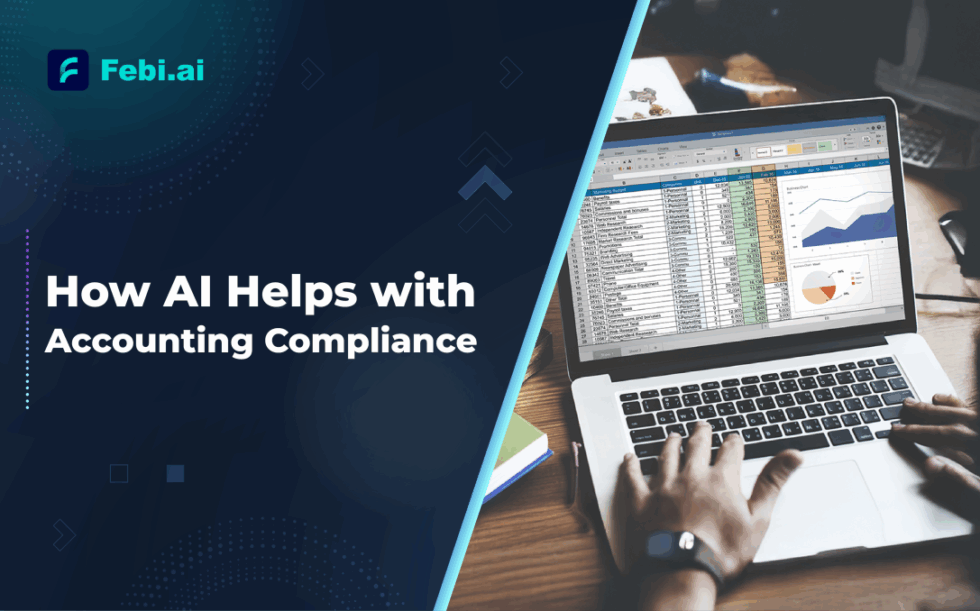 How AI Helps with Accounting Compliances | Febi.ai